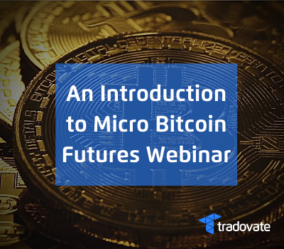 Learn About Micro Bitcoin Futures